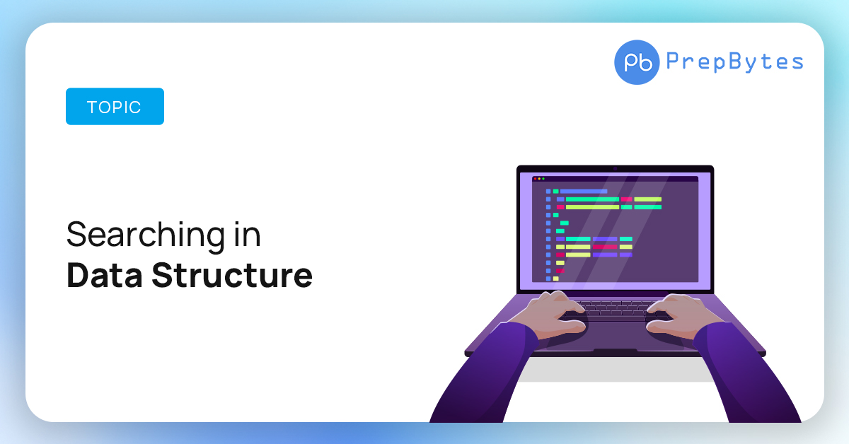 Searching In Data Structure